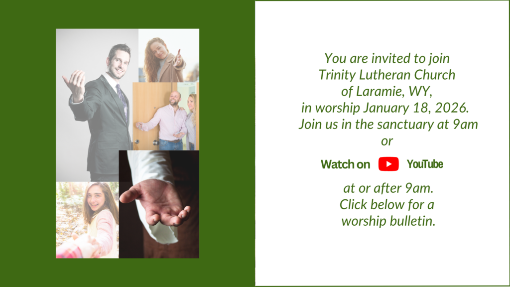 Sunday Worship – January 18, 2026 – Trinity Evangelical Lutheran Church